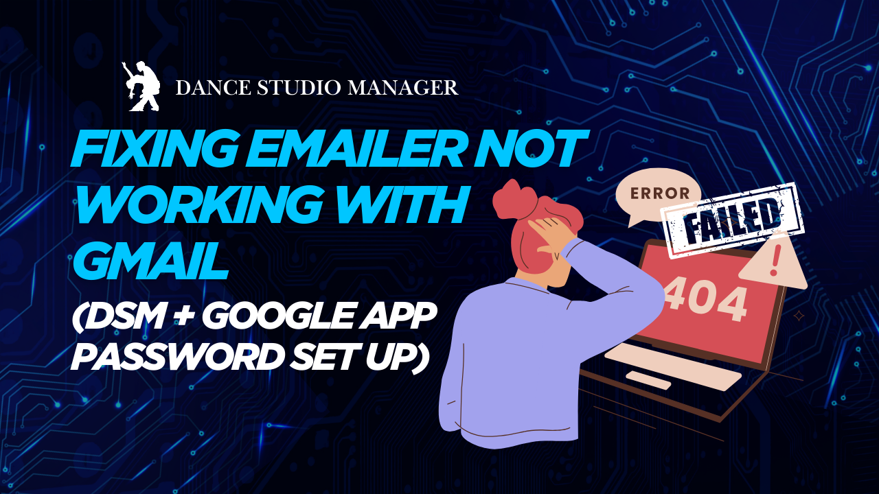 Dance Studio Software - Using Gmail to send Mass Email